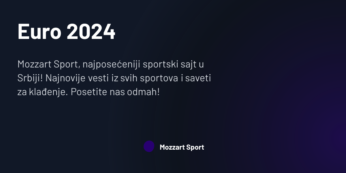 Euro 2024 | Mozzart Sport